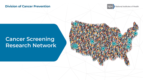 National Cancer Institute Cancer Screening Research Network