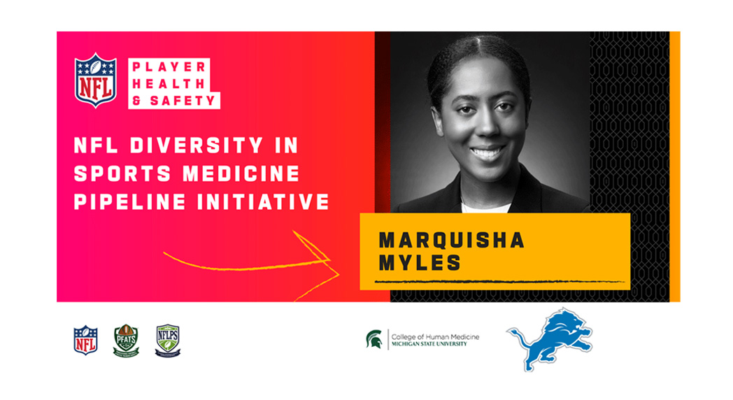 MSU Medical Student joins Lions in NFL Diversity in Sports Medicine ... MSU Medical Student joins Lions in NFL Diversity in Sports Medicine ...